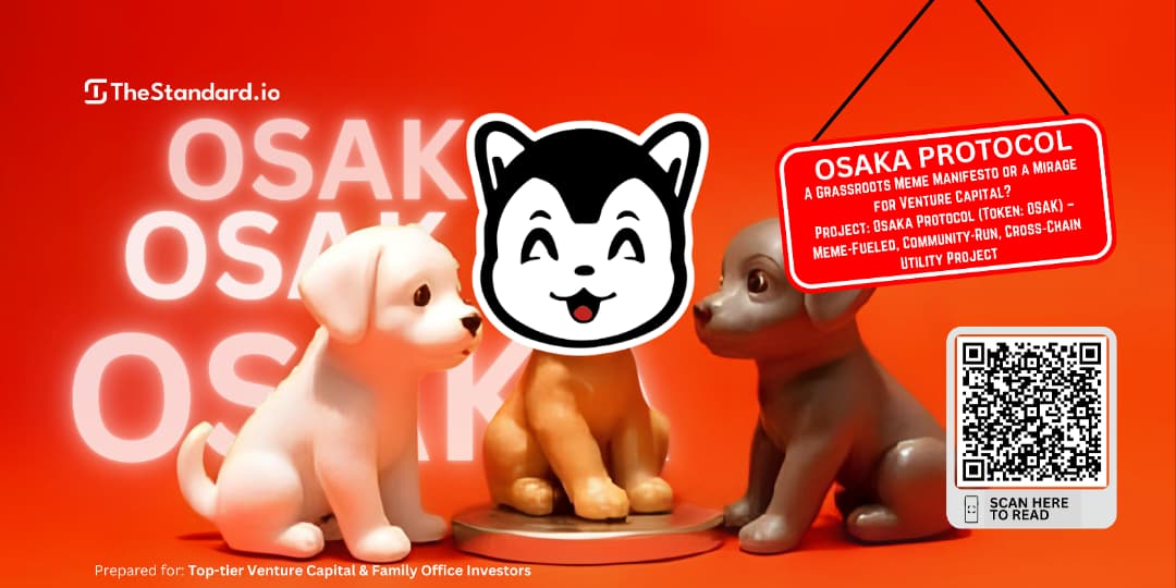 Osaka Protocol (OSAK) – A Grassroots Meme Manifesto or a Mirage for Venture Capital ...